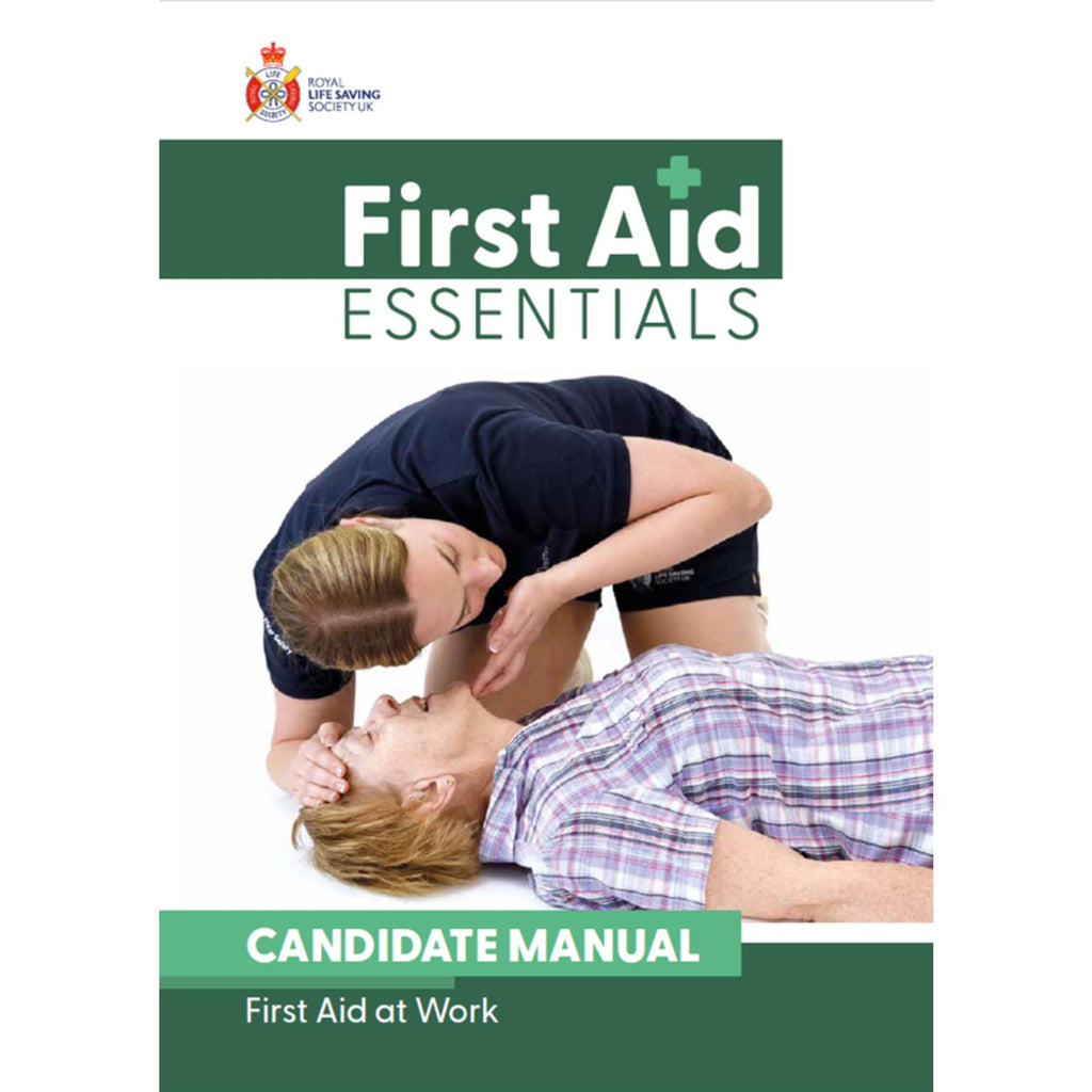 First Aid at Work (EFAW & FAW) Candidate Manual